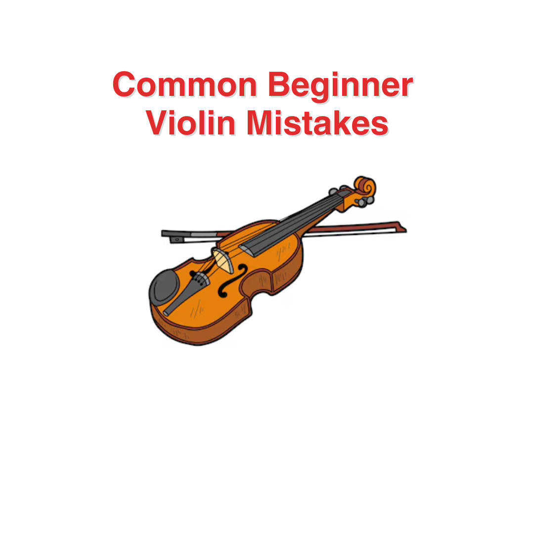 Common Beginner Mistakes on the Violin - Toronto Arts Academy